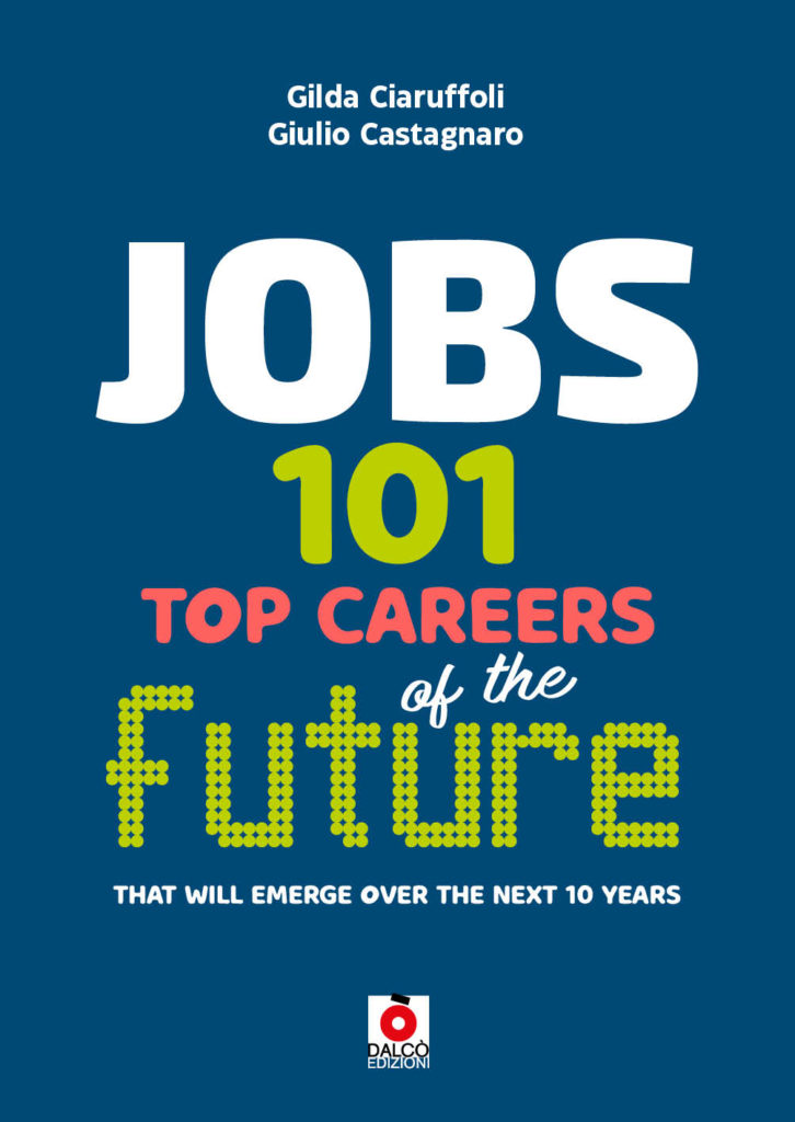 101 Jobs of the Future - Dalcò Edizioni